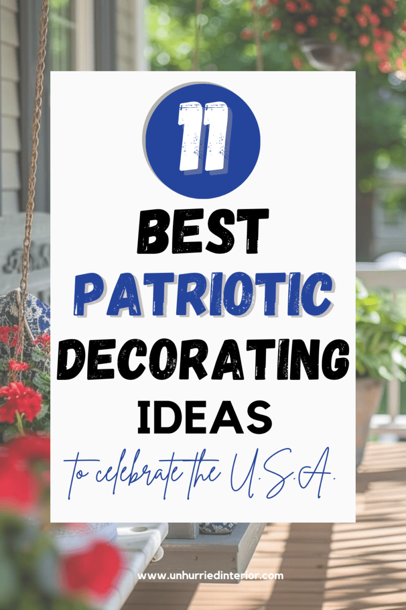 11 Best Patriotic Decorating Ideas to Celebrate the 250th Anniversary ...
